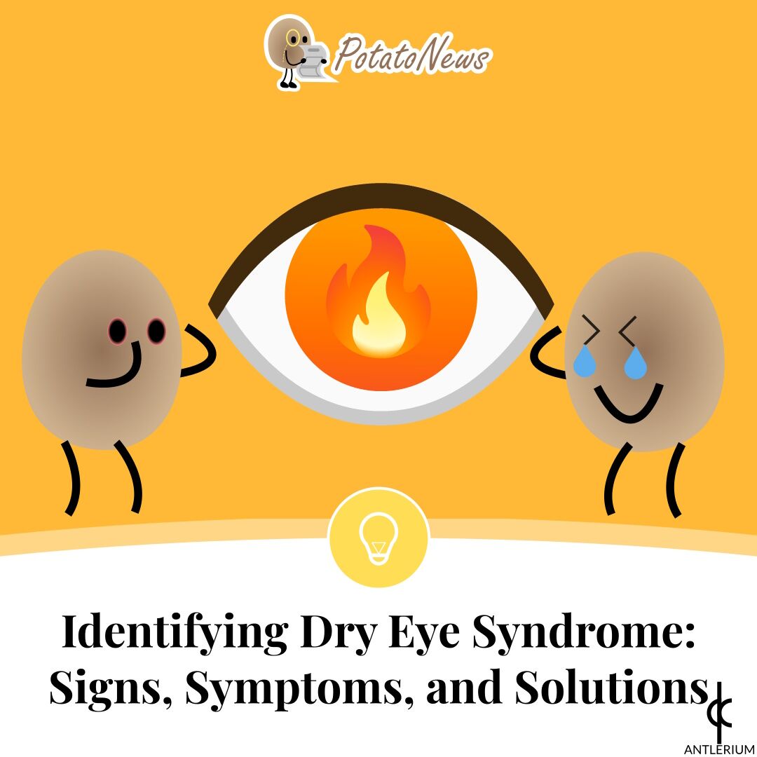 Identifying Dry Eye Syndrome: Signs, Symptoms, and Solutions - Antlerium